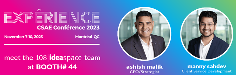 108 ideaspace CSAE 2023: Top 3 Trends and Insights for 2024 What's up at 108 %