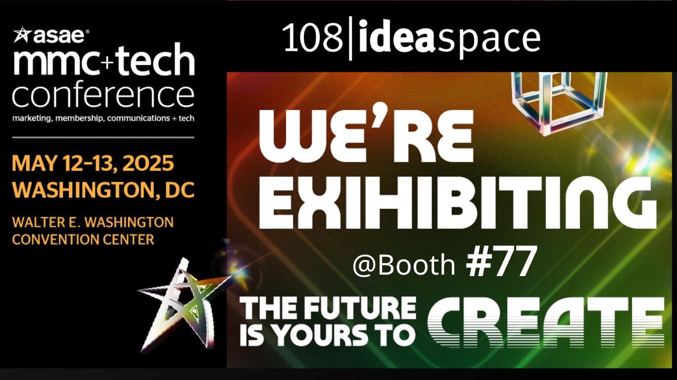 ASAE MMC+Tech DC 2025: Know Your Tech Audit - 108 ideaspace